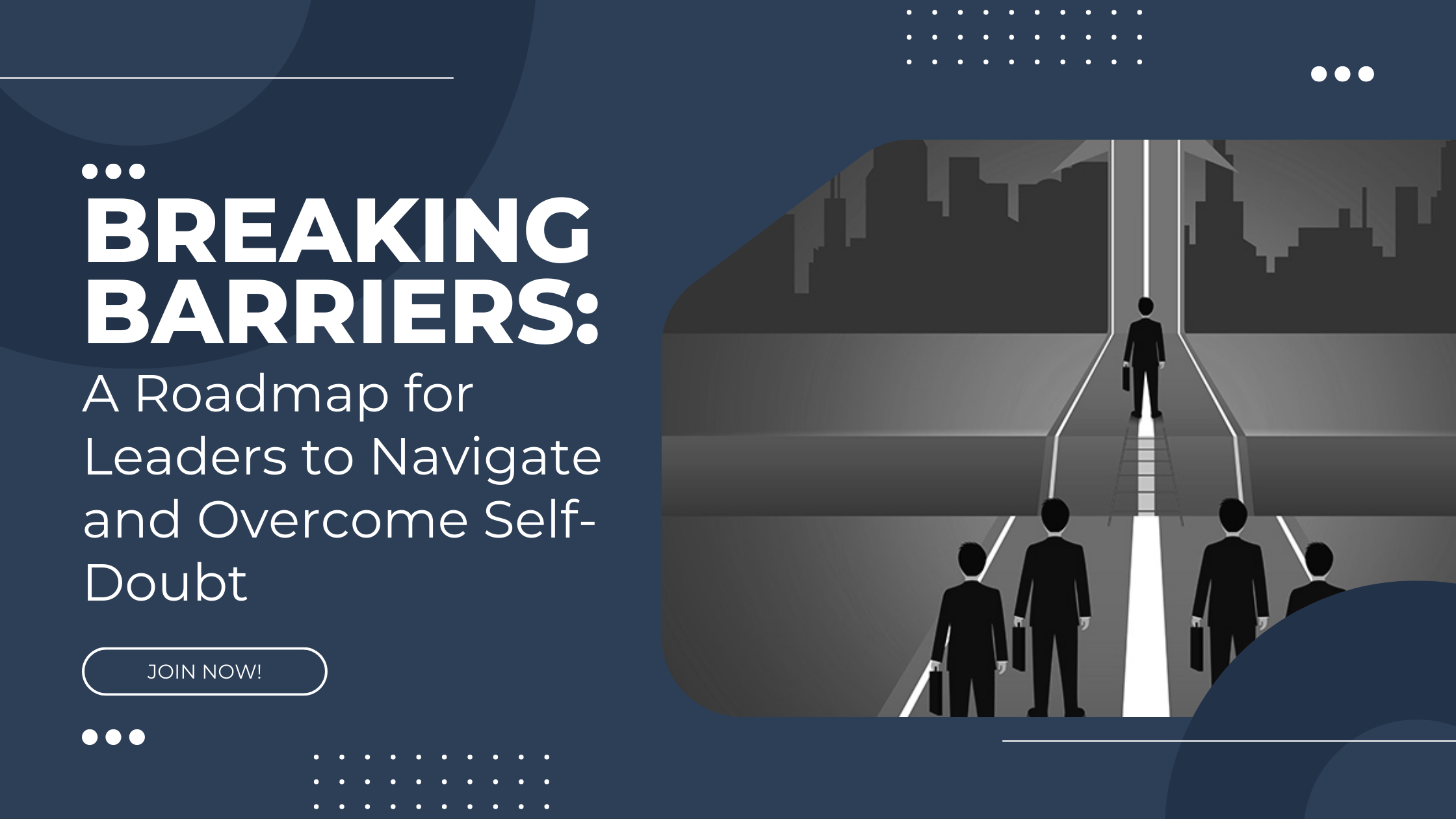 Breaking Barriers: Overcoming Self-Doubt for Leaders